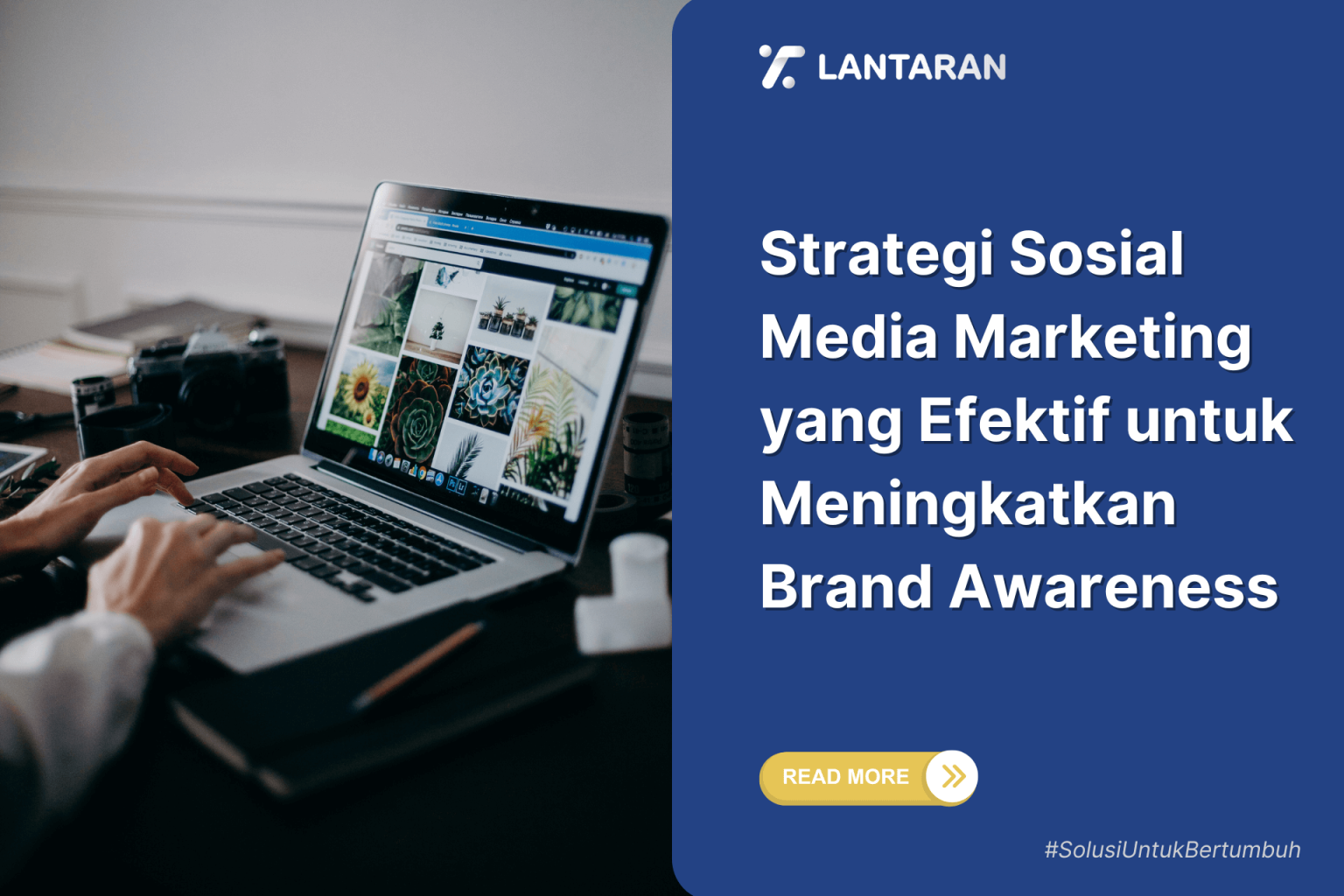 Strategi Sosial Media Marketing yang Efektif untuk Meningkatkan Brand Awareness