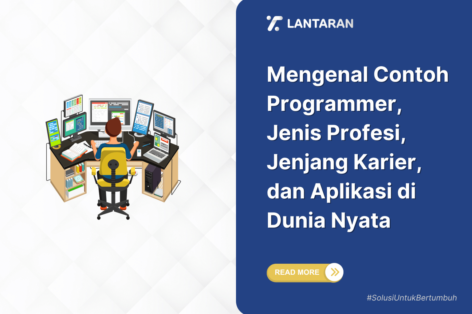 Mengenal Contoh Programmer, Jenis Profesi, Jenjang Karier, dan Aplikasi ...