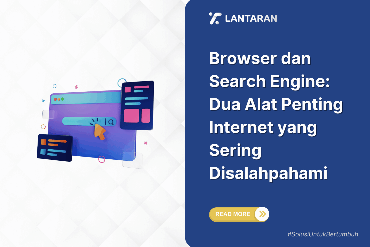 Browser dan Search Engine: Dua Alat Penting Internet yang Sering ...