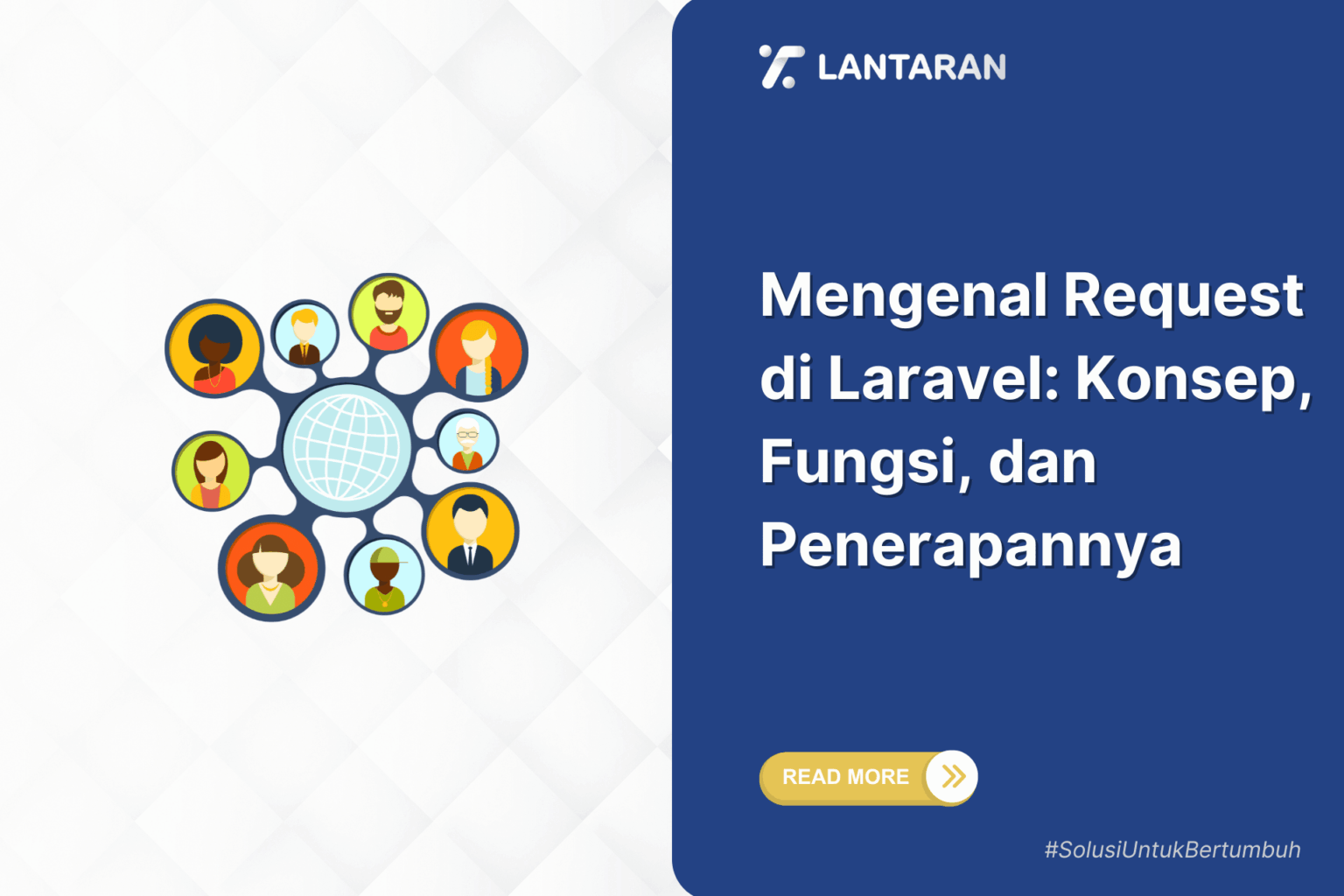 Mengenal Request di Laravel: Konsep, Fungsi, dan Penerapannya