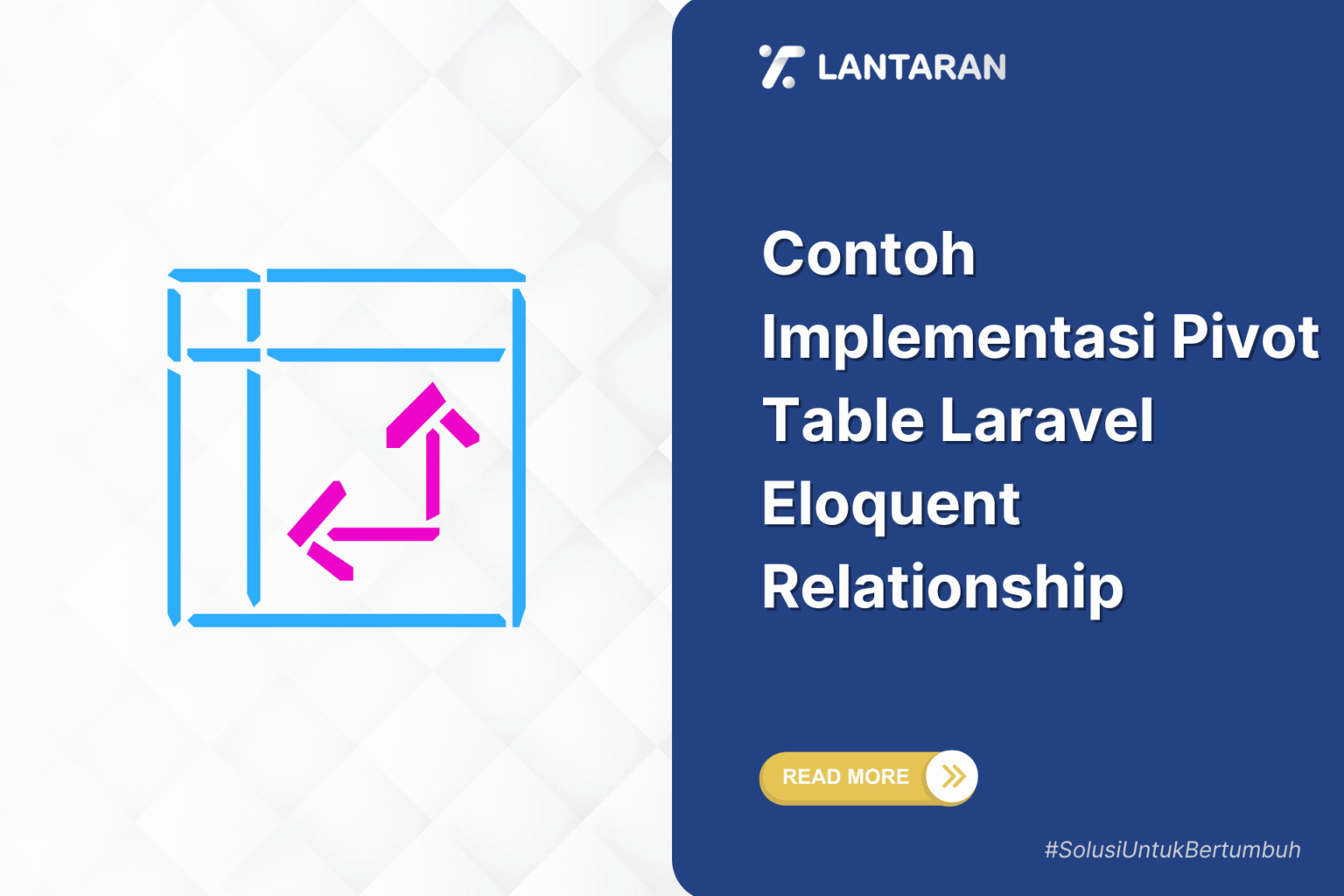 Contoh Implementasi Pivot Table Laravel Eloquent Relationship