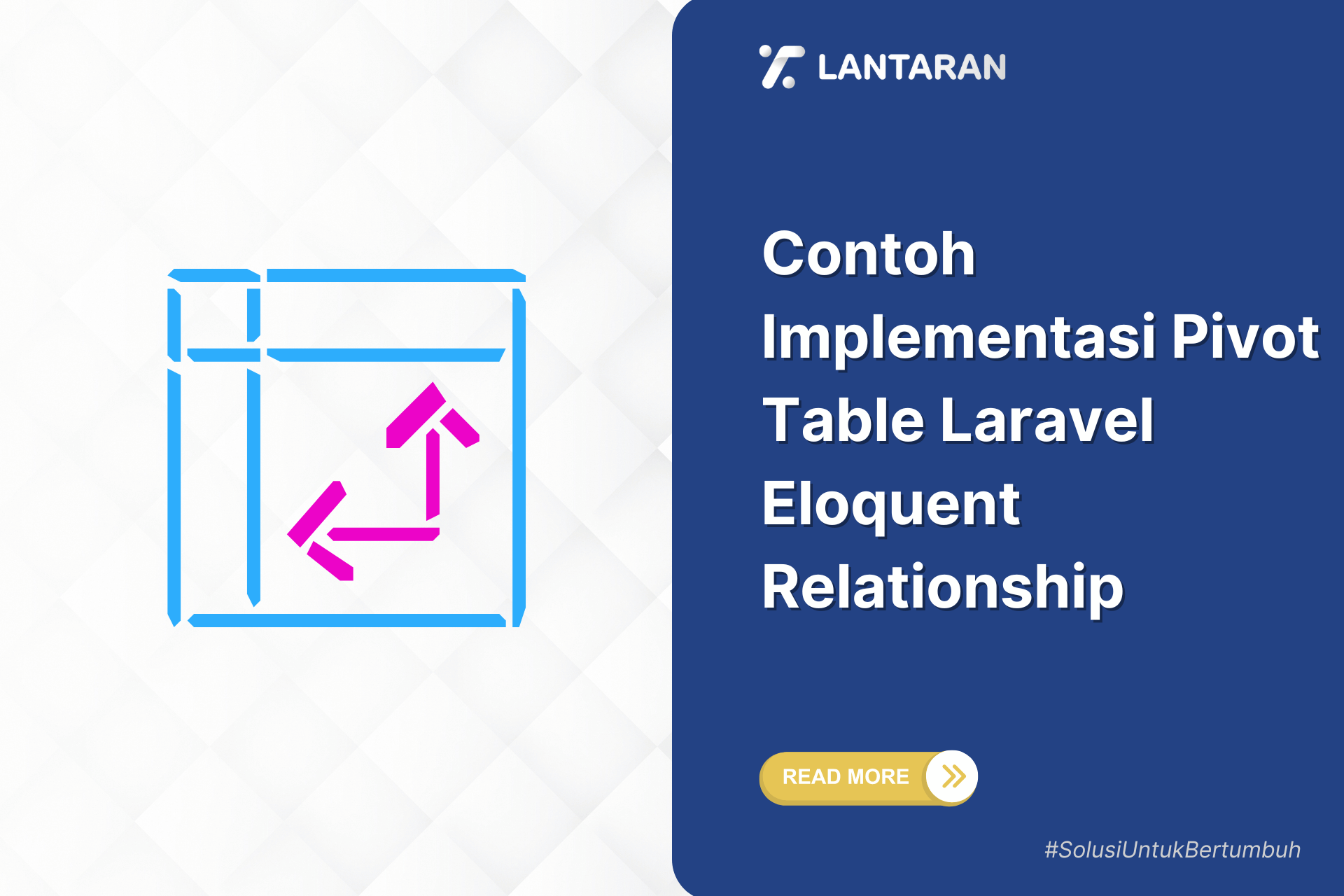 Contoh Implementasi Pivot Table Laravel Eloquent Relationship